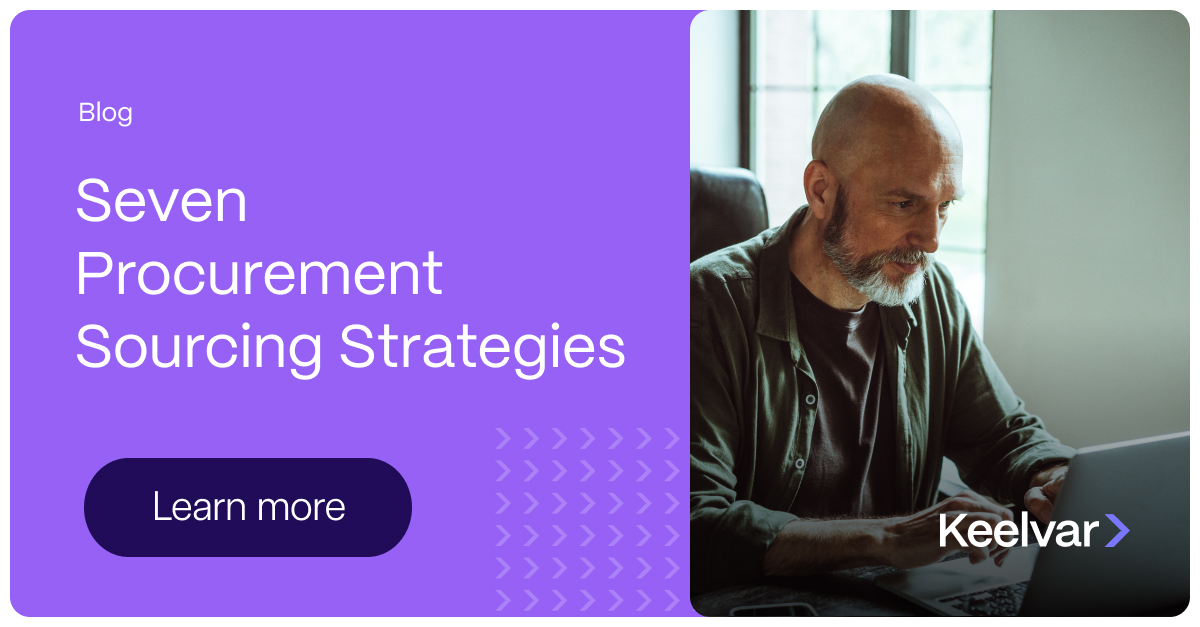 7 Procurement Sourcing Strategies | Keelvar - Keelvar